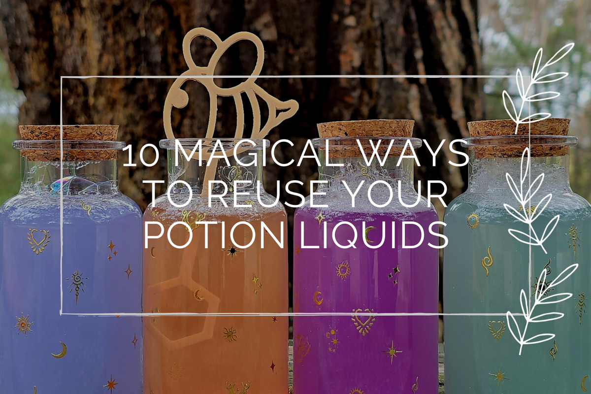 10 Magical Ways to Reuse Your Potion Liquids from The Little Potion Co